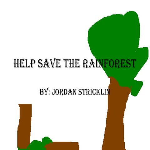 Help Save The Rainforest! | PPT