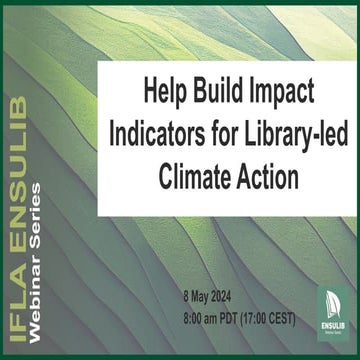 Help Build Impact Indicators May 8 ENSULIB webinar.pdf