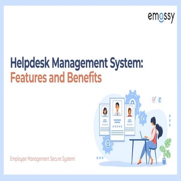 Helpdesk Management System Features and Benefits | PPTX