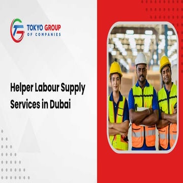 Helper Labour Supply Services in Dubai.pdf