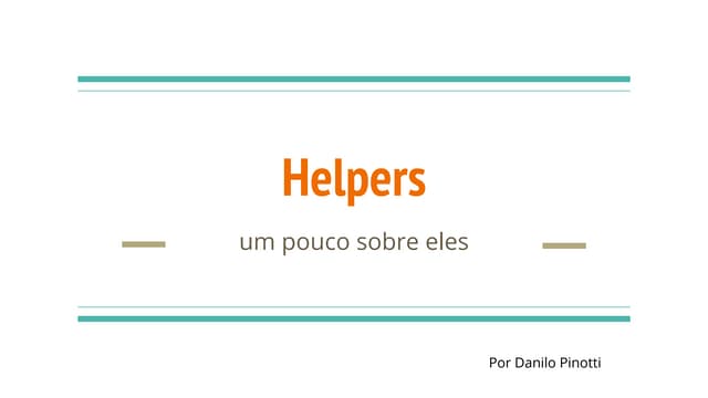 Alguns Helpers Do Laravel 56 Ppt