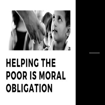 Helping the poor is moral obligation.pdf