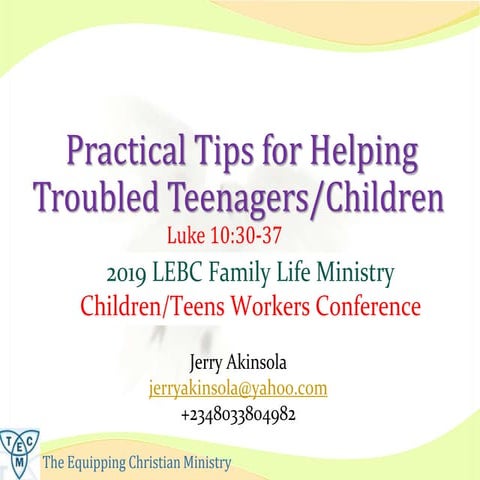Helping troubled children and teenagers lebc 2019 | PPT