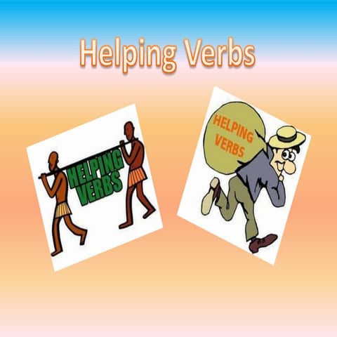 Helping verbs | PPTX