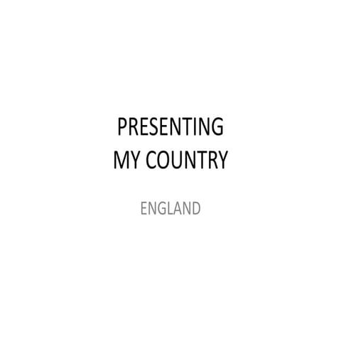 Helping you present my country england | PPTX