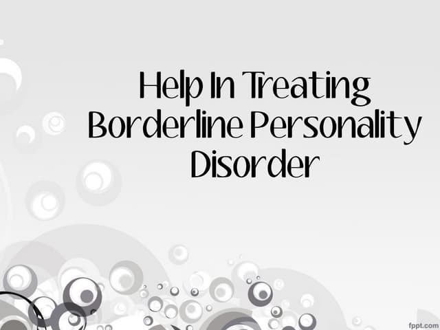 BODERLINE PERSONALITY DISORDER | PPTX
