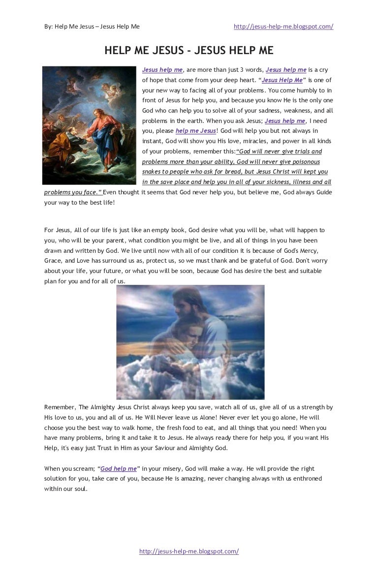 Help me jesus jesus help me - i need jesus - help me to pray - who