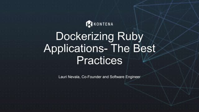 Dockerizing Ruby Applications The Best Practices Ppt