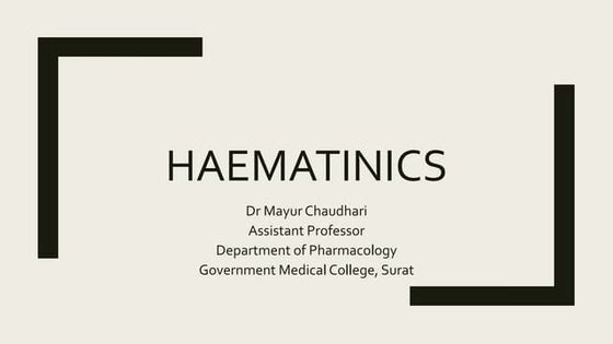 Haematinics | PPTX | Blood Disorders | Diseases and Conditions