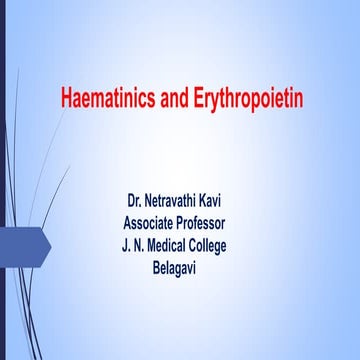 Hematinics and Erythropoietin- Pharmacology of Hematinics | PPTX