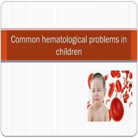 Hematological disorders ppt 2.pptx about anemia | PPTX