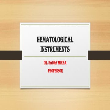 Patho___HEMATOLOGICAL INSTRUMENTS-1.pptx