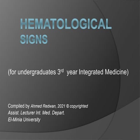 Hematological signs | PPTX