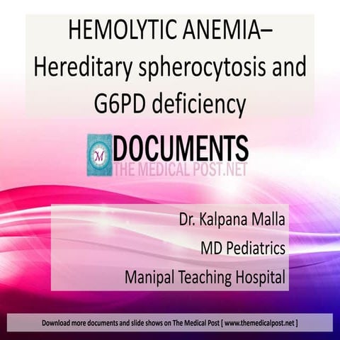 Hemolytic anemia, Hereditary spherocytosis and G6PD deficiency | PPTX