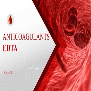 Anticoagulant EDTA | PPTX