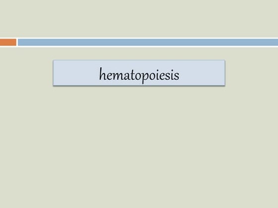 01. Hematopoiesis | PPT