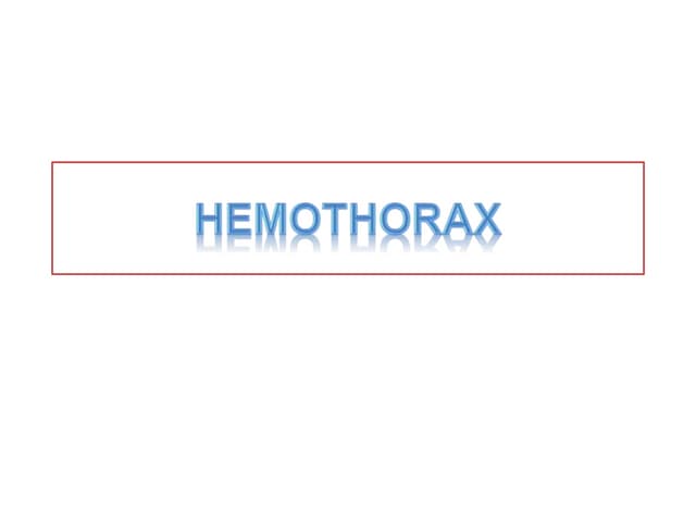 massive hemothorax | PPTX