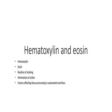 Hematoxylin and eosin stain presentation.pptx
