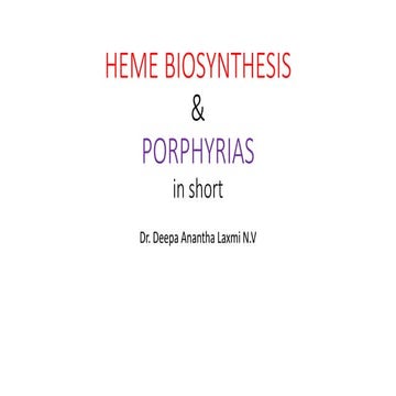 Heme biosynthesis & porphyria | PPTX