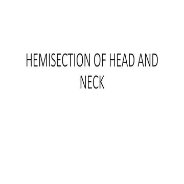 HEMISECTION OF HEAD AND NECK WITH CLINICAL ANATOMY.pptx