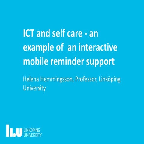 ICT and self-care - an example of an interactive mobile reminder ...
