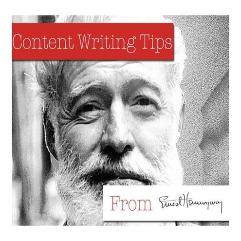 Content Writing Tips from Ernest Hemingway | PDF