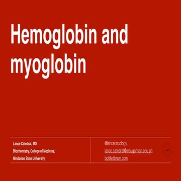 Hemoglobin and myoglobin | PPTX
