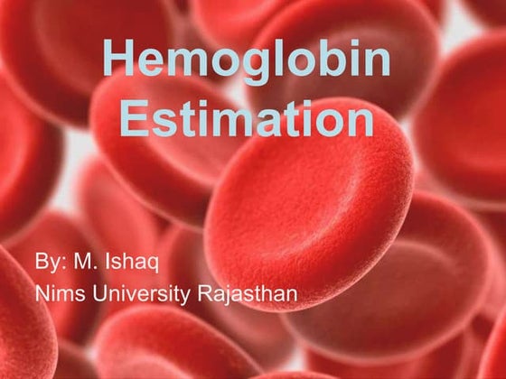 Hemoglobin estimation | PPT