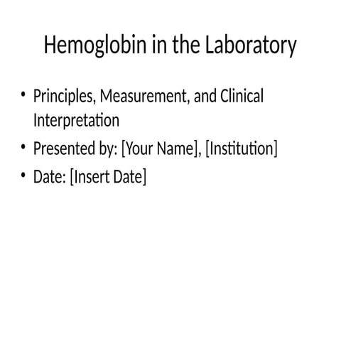 Hemoglobin_in_Laboratory_Presentation.pptx