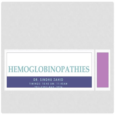 Hemoglobinopathies,2025 pptx for easy presentation | PPTX