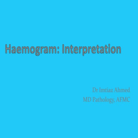 Interpretaion of hemogram | PPTX