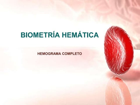 Biometría hemática | PPT