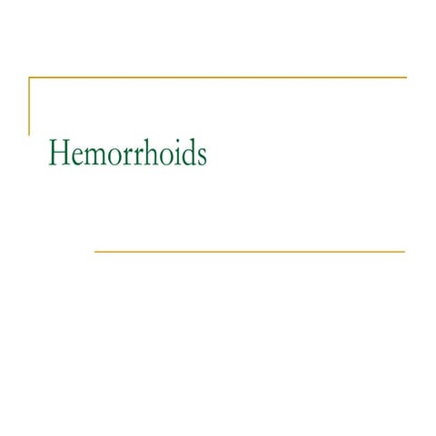 Hemorrhoids Ppt