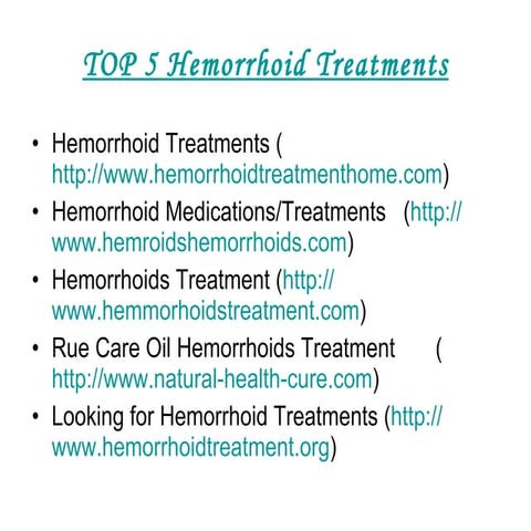 Top Five Hemorrhoid Treatments | PPT