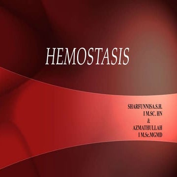 HEMOSTASIS AND ITS STEPS | PPTX
