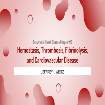Hemostasis, Thrombosis, Fibrinolysis, and Cardiovascular Disease - Copy ...