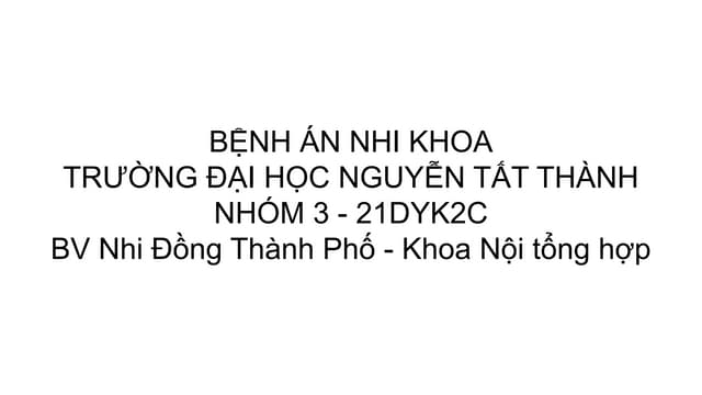 BỆNH ÁN NHI KHOA | PDF