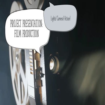 Final Project Presentation: Film Production | PDF