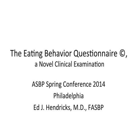The Eating Behavior Questionnaire of Hendricks & Obesity Treatment ...