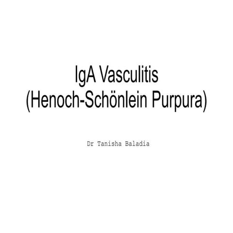 henochscholeinpurpura- dr tanisha baladia | PPTX