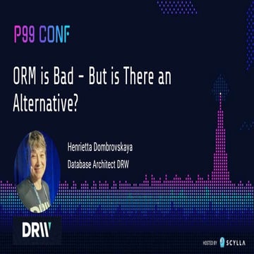 ORM is Bad, But is There an Alternative? | PPT