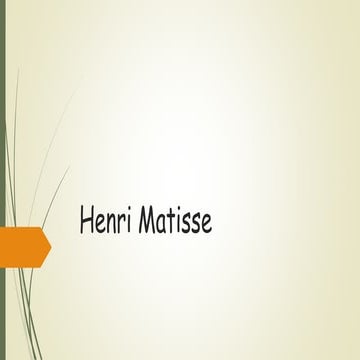 Henri matisse | PPTX