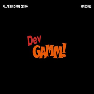 Game Design: The Pillars of a Game / Henrique Olifiers (Bossa Studios ...