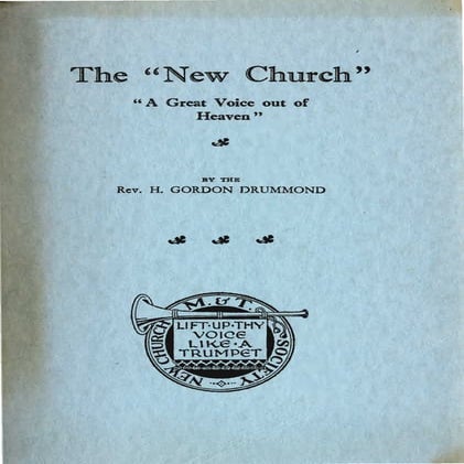 Henry gordon-drummond-the-new-church--a-great-voice-out-of-heaven-new ...