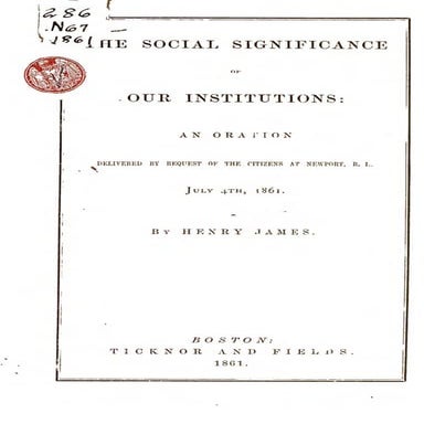 Henry james-the-social-significance-of-our-institutions-boston-1861 | PDF