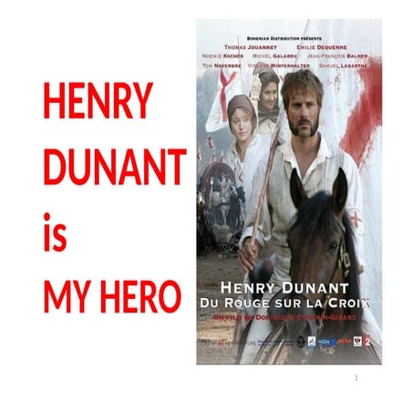 HENRY DUNANT is MY HERO (sejarah Henry Dunant | PPTX