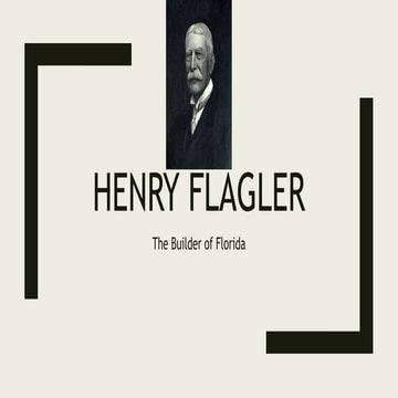 Henry Flagler.pptx