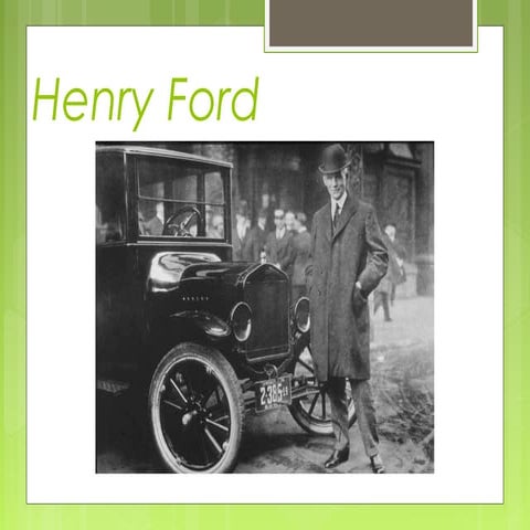 Henry ford ppt | PPT
