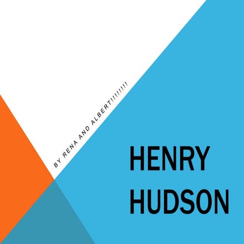 Henry hudson | PPTX