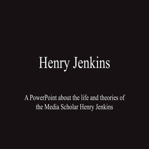 Henry jenkins | PPT